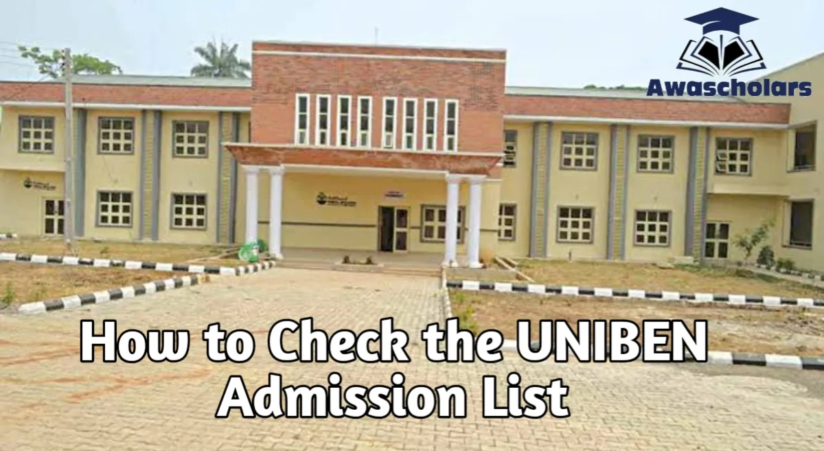 How To Check The UNIBEN Admission List 2025/2026