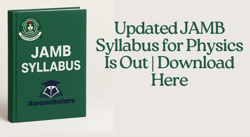 Download Updated JAMB Physics Syllabus 2026/2027