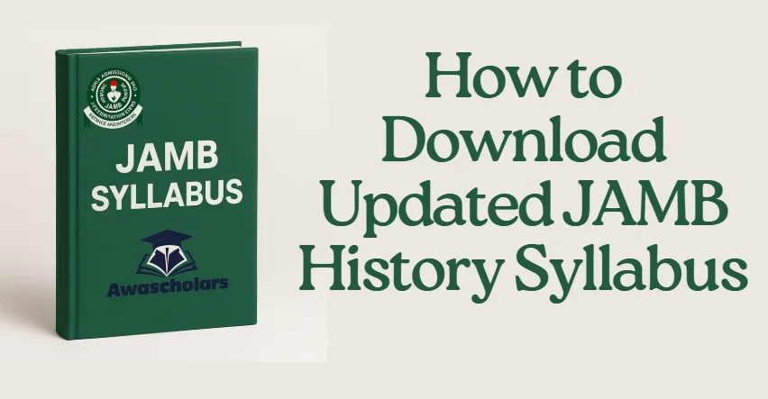 How To Download Updated JAMB History Syllabus 2026/2027